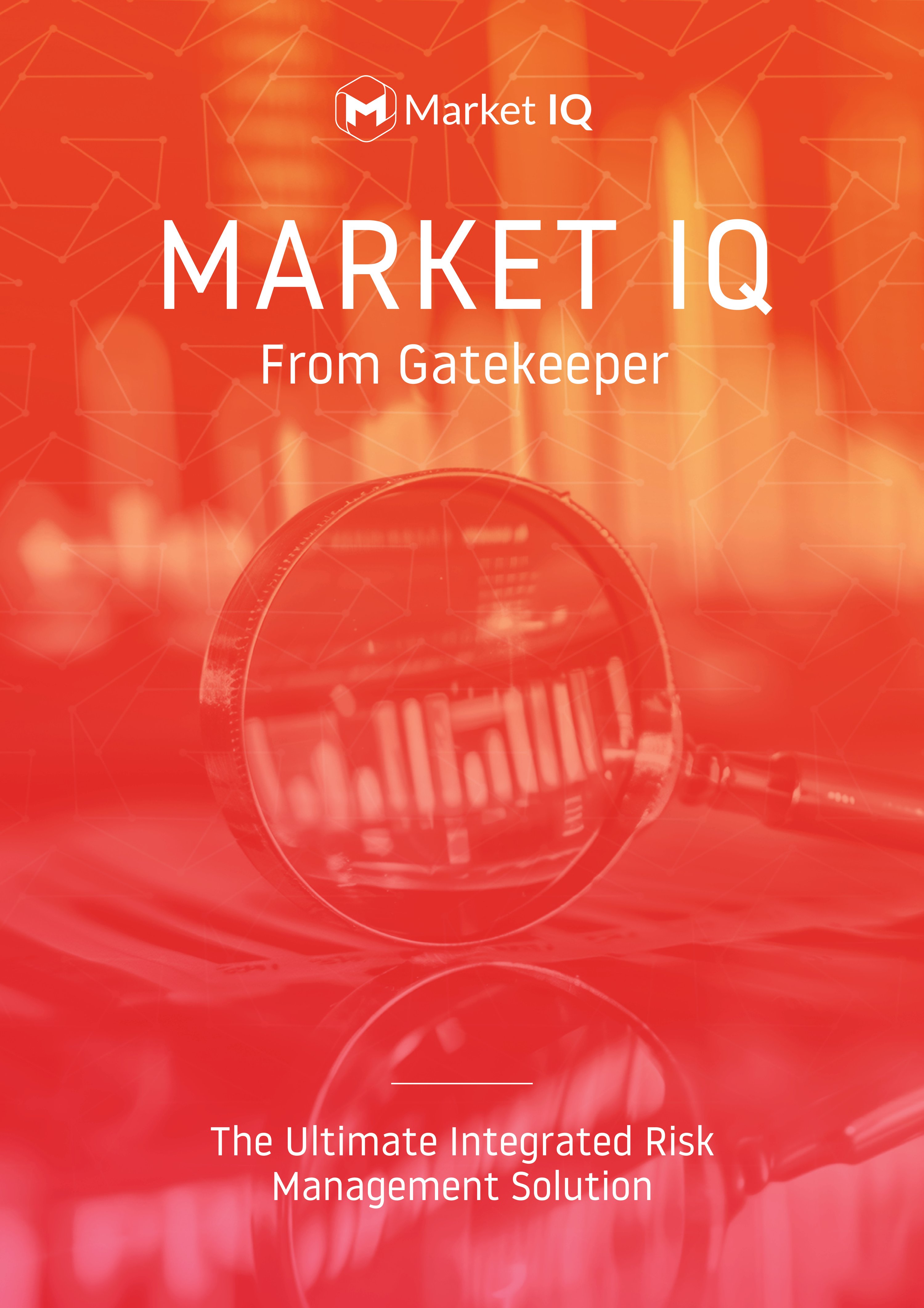 Market IQ: Automated Third Party Risk Monitoring and Management